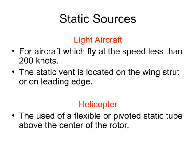 PITOT STATIC SYSTEM, PITOT TUBE AND STATIC PORTS.ppt