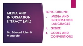 6.-Media-and-Information-Languages-Part-1-Genre-Codes-and-Conventions.pptx