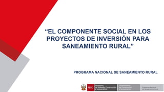 6. Componente Social en Proy de A y S.pptx