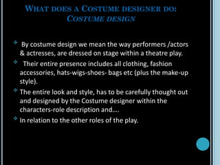 Theatre-Costume-Design_THE-CHARACTERS_PART-A | PPT