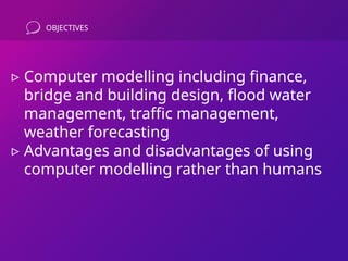 6.2 Modelling Applications - IGCSE ICT 0417 | PPTX