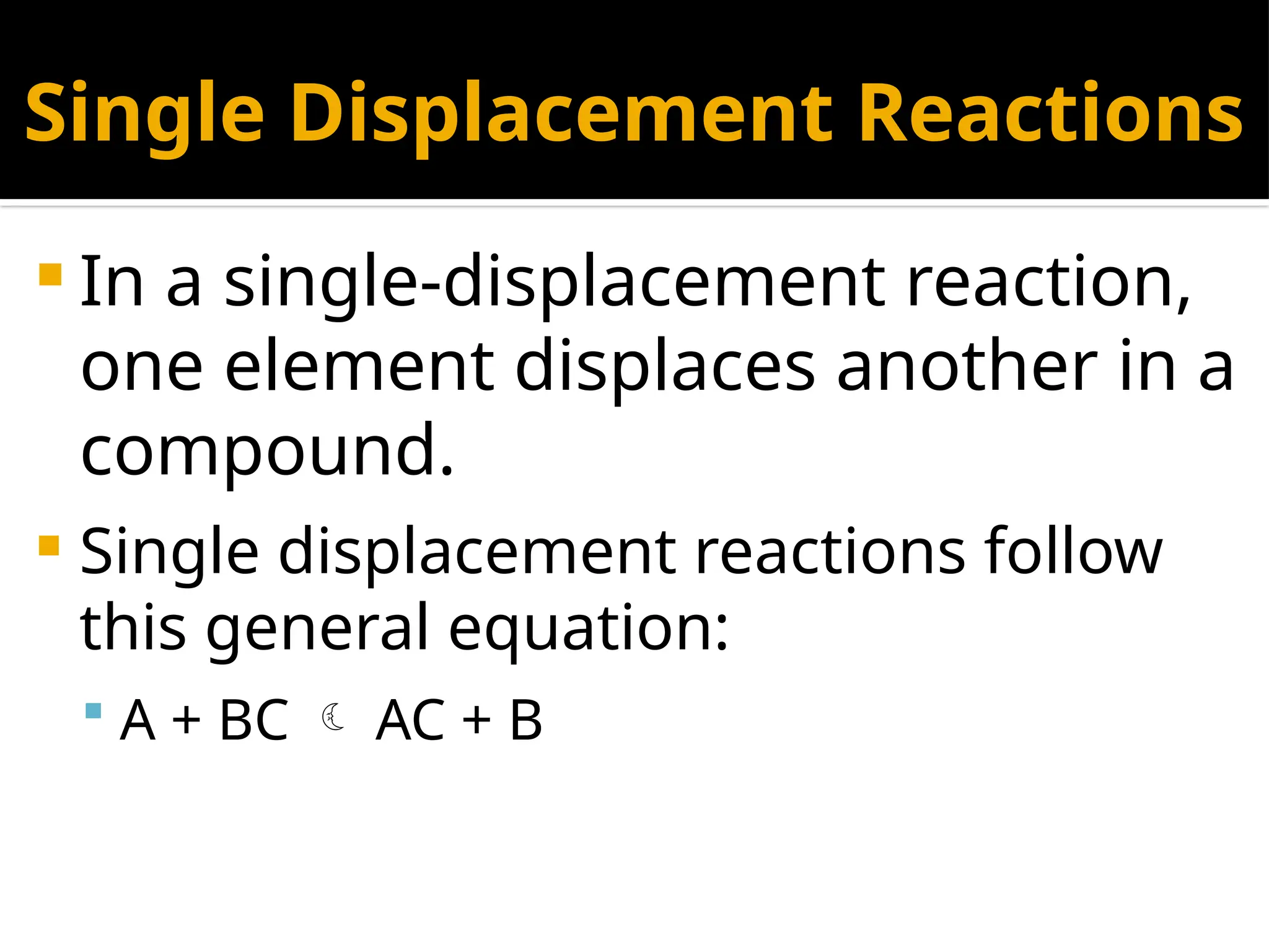 6.3 Single Displacement Reactions (1).pptx