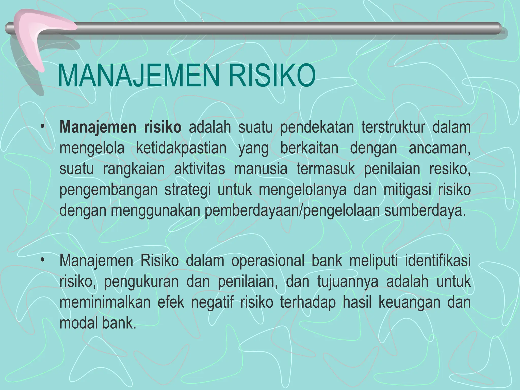Risiko Perubahan Suku Bunga Manajemen Risiko.ppt