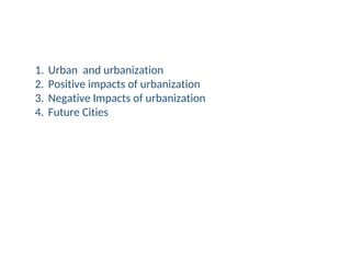 Urbanization and Environment-How Urbanization Happen. | PPT