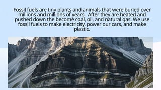 Fossil Fuels: Impact and Our Energy Future | PPTX