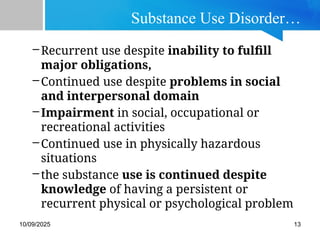 6. Substance use Disorder.pptxbzzzjssssss | PPTX