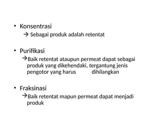 Teknologi Membran dan Kegunaannya pada Kehidupan | PPT
