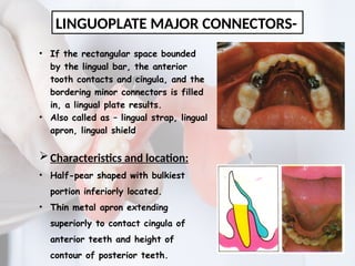 MAJOR CONNECTORS IN REMOVABLE PARTIAL DENTURE | PPTX