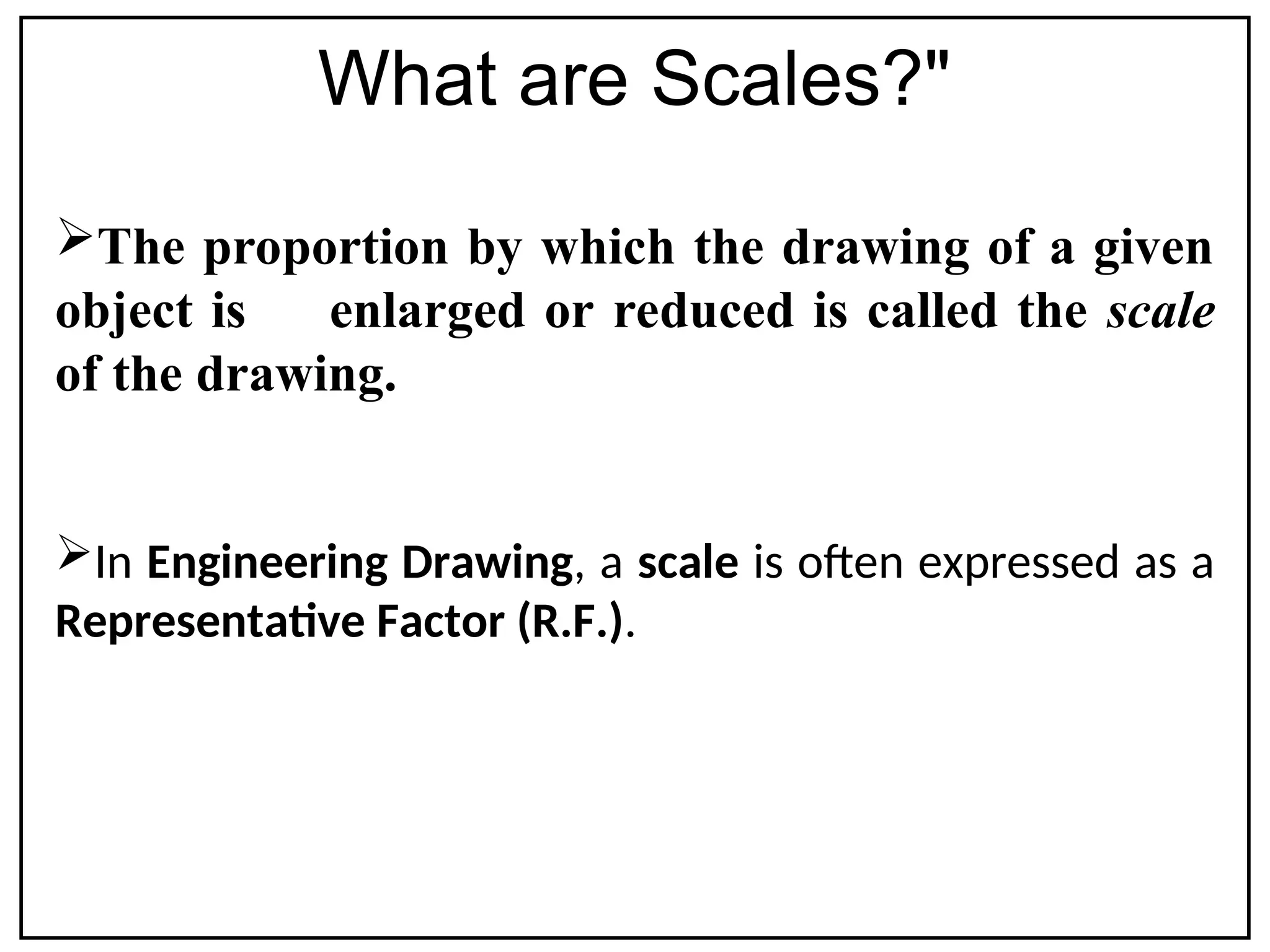 6. Scales 12 0925.ppt Mechanical engineering | PPT