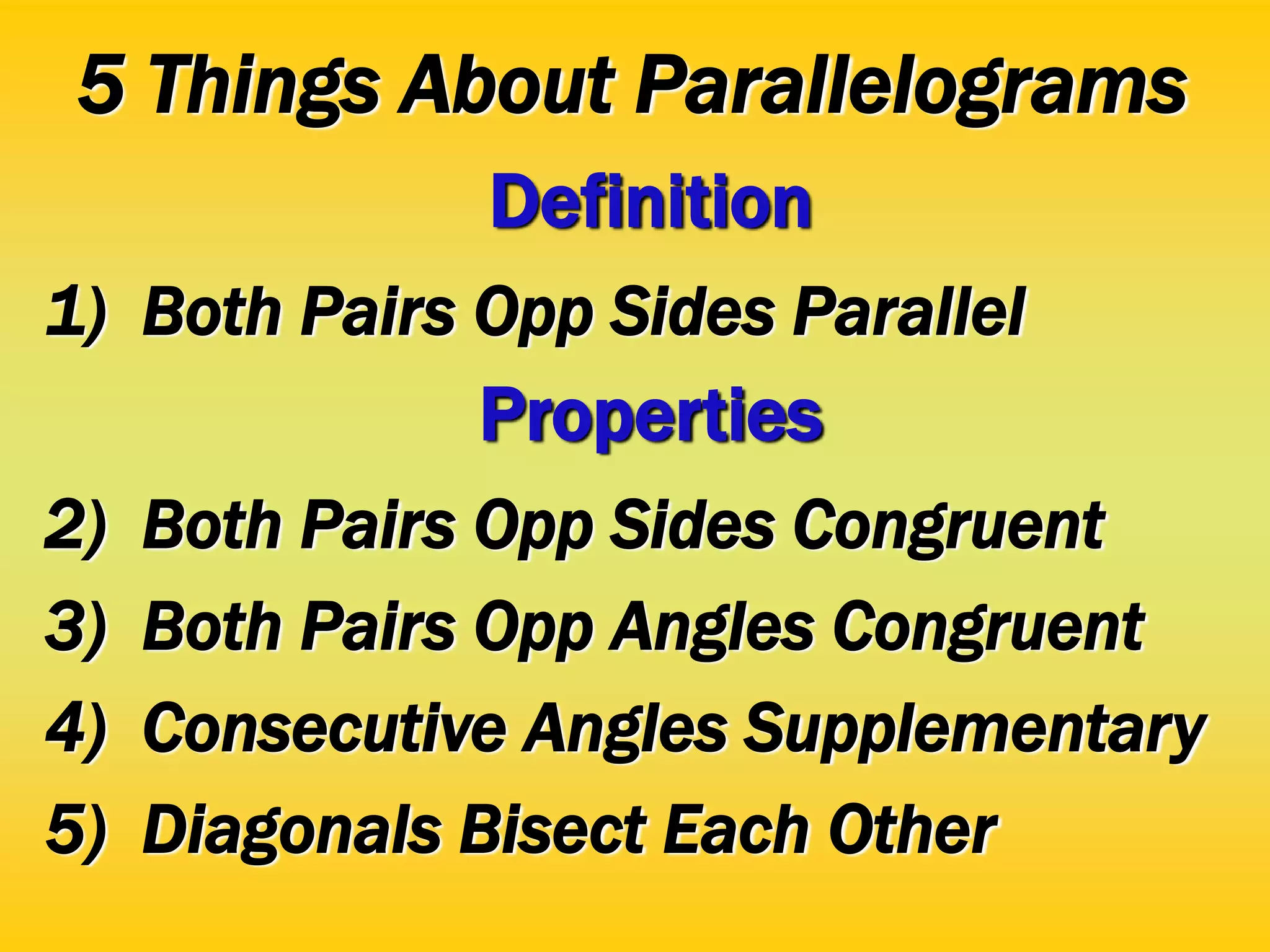 6-2, 6-4, 6-5 Parallel, rectangles, rhombi.ppt