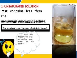 TYPES OF SOLUTION (SATURATED, UNSATURATED) | PPTX