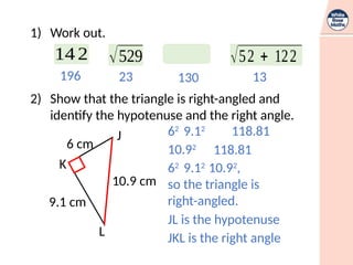6.2.1. Calculate-the-hypotenuse-of-a-right-angled-triangle (1).pptx