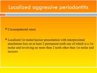 Aggressive periodontitis powerpoint presentation | PPTX