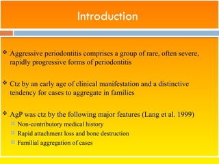 Aggressive periodontitis powerpoint presentation | PPTX