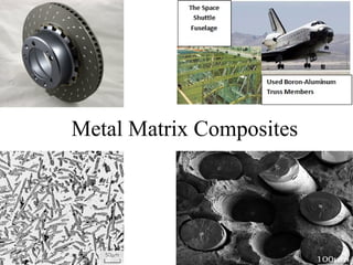 Metal Matrix Composite Slides from Composite Materials Course | PPT