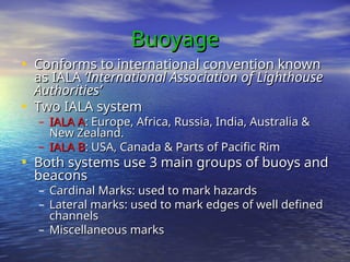 6. Buoyage Intro (10).ppt IALA SYSTEMS OF BUOYAGE | PPT
