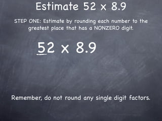 6-3 Estimating the Product of a Whole Number and a Decimal | KEY
