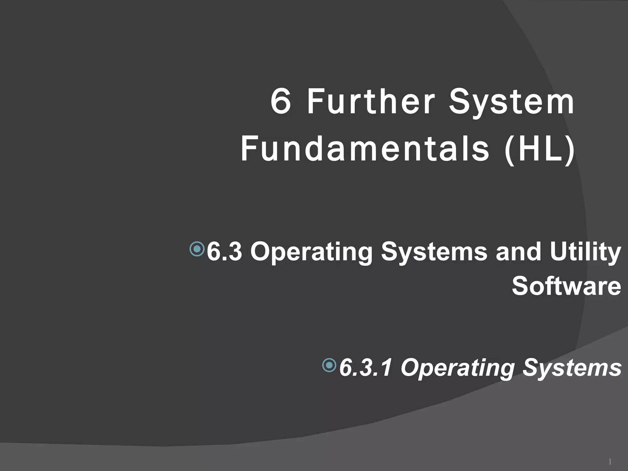 IB Computer Science Section 6.3 Operating Systems | PPT | Free Download