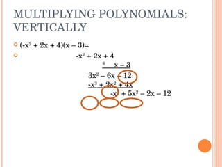 6 3 Add,Sub,Mult Polynomials | PPT