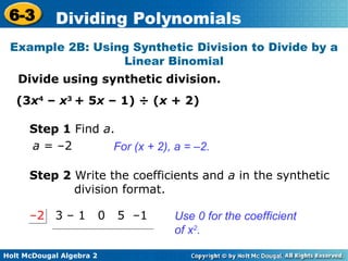6-3 Dividing Polynomials for grade 10.ppt