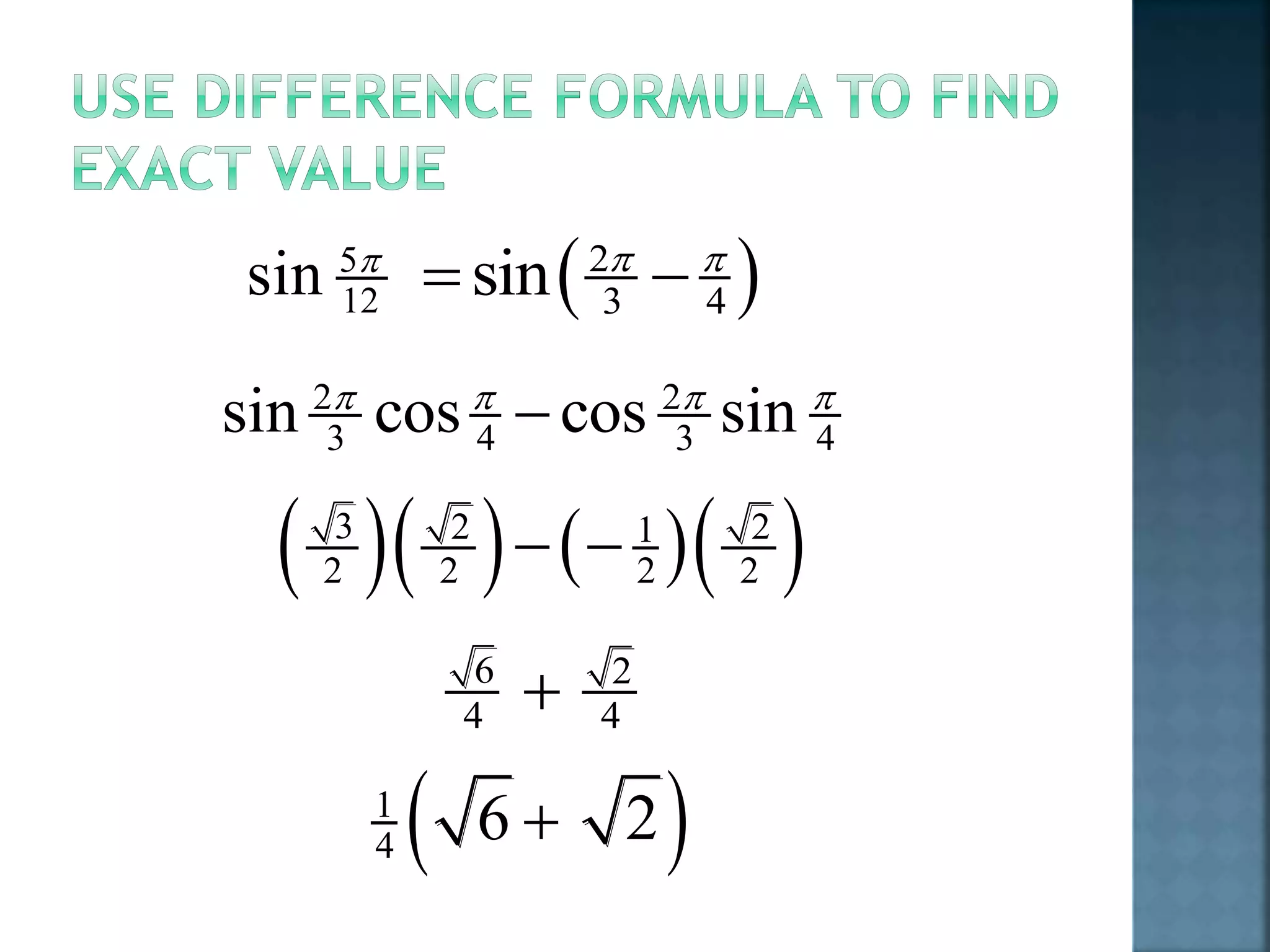 6.4.2 sum and difference formulas | PPTX