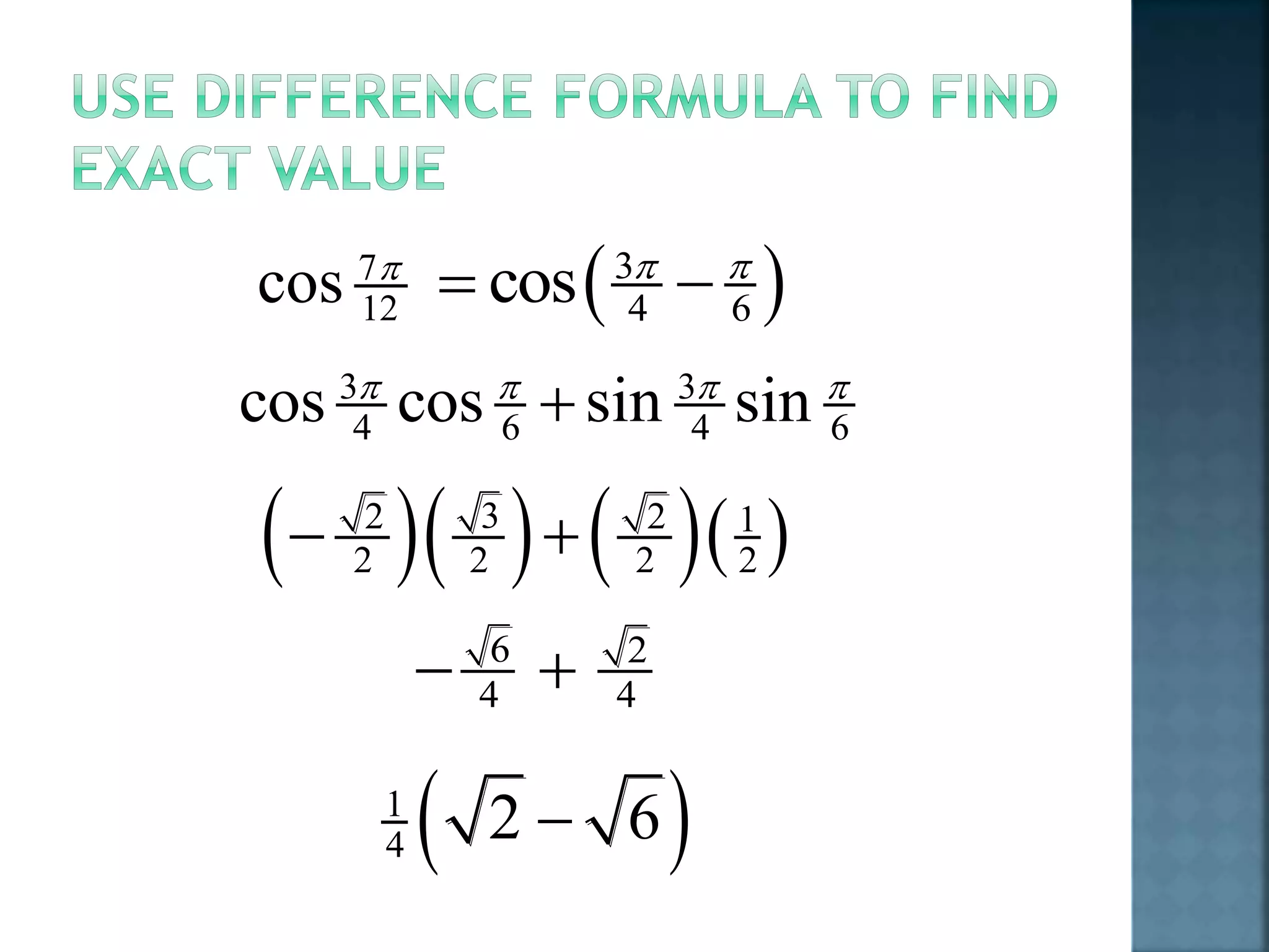 6.4.2 sum and difference formulas | PPTX