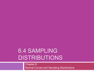 6.4 sampling distributions | PPT