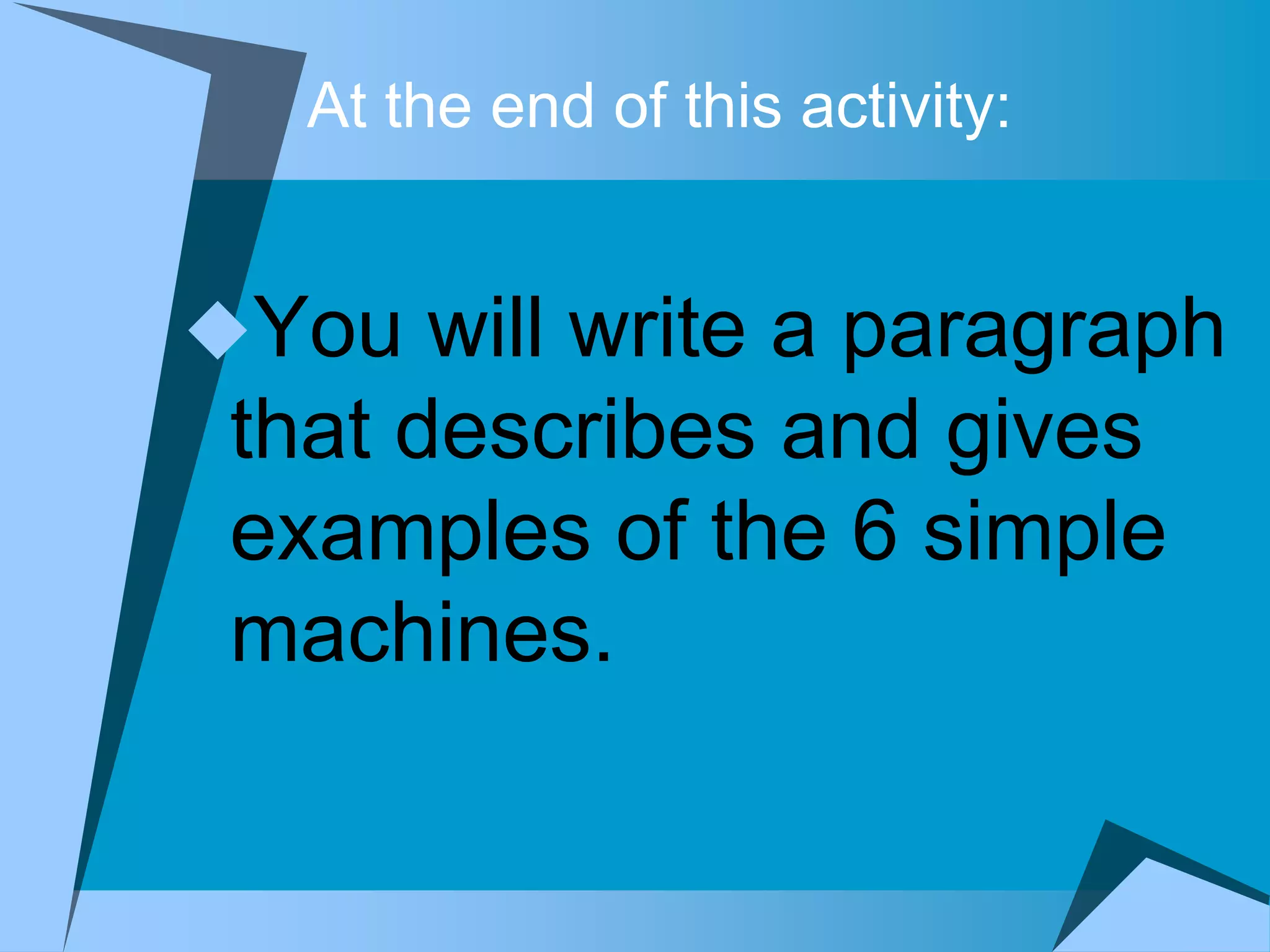 SC 6 5.7 simple machines-powerpoint | PPTX