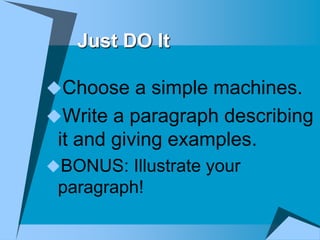 SC 6 5.7 simple machines-powerpoint | PPTX