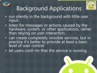 Developing for Android-Types of Android Application | PPTX