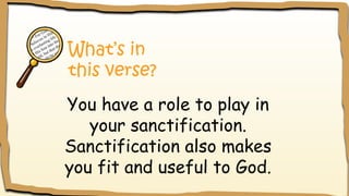6-8Lesson 2 - SANCTIFICATION (2024).pptx