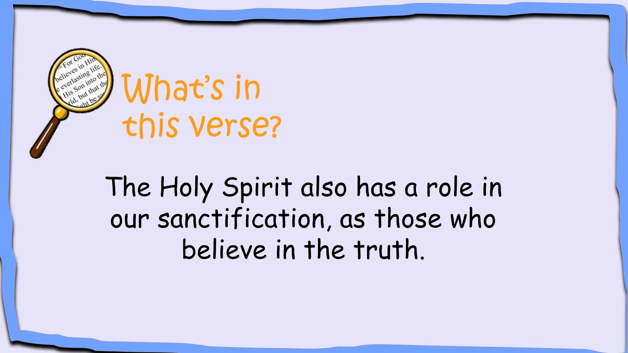 6-8Lesson 5 - THE SANCTIFIER_ HOLY SPIRIT (2024).pptx