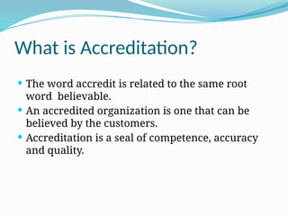 6- Accreditation.pptx accrediation of mlt lab | PPTX