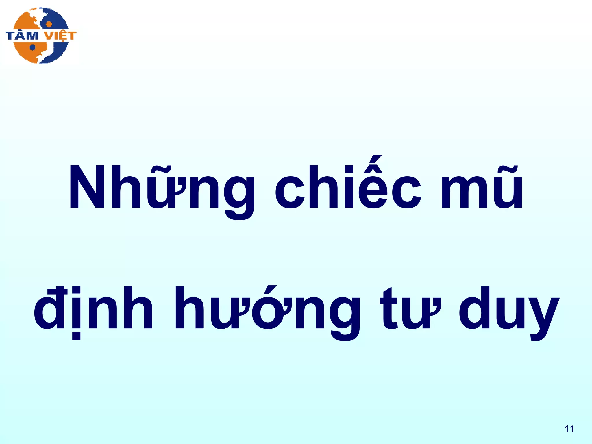 6 Chiec Mu Tu Duy | PPT