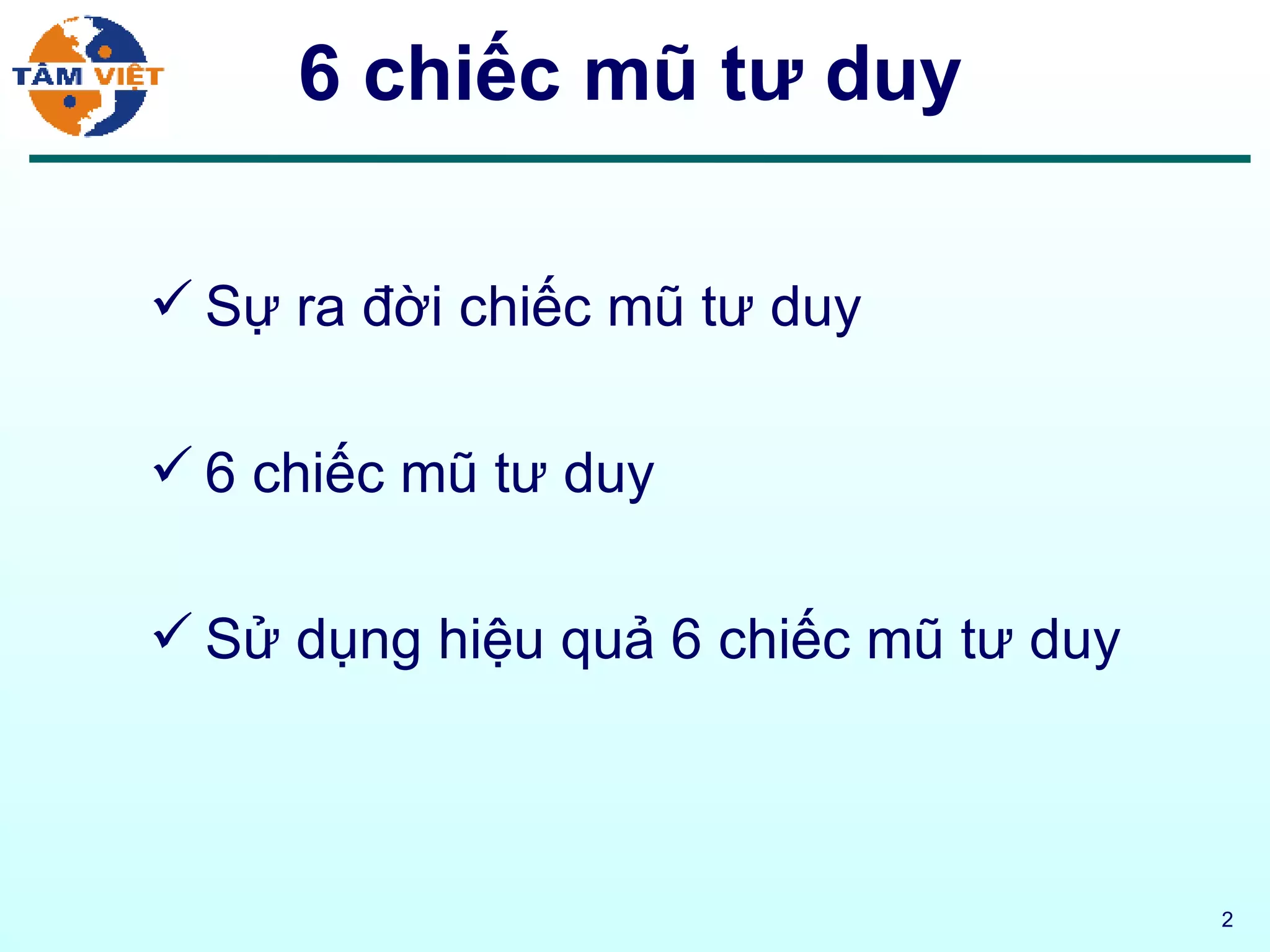 6 Chiec Mu Tu Duy | PPT