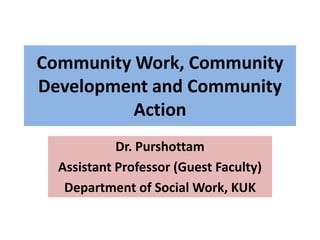 Community Work, Development and Community Action | PPTX