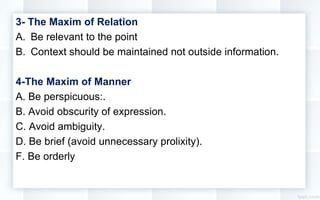 Cooperative Principle & Conversational Maxims | PPT