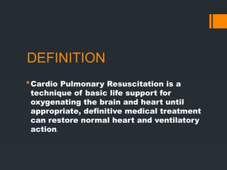 Cardio Pulmonary Resuscitation - CPR Demonstration | PPTX