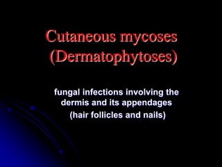 6 cutaneus myco | PPTX