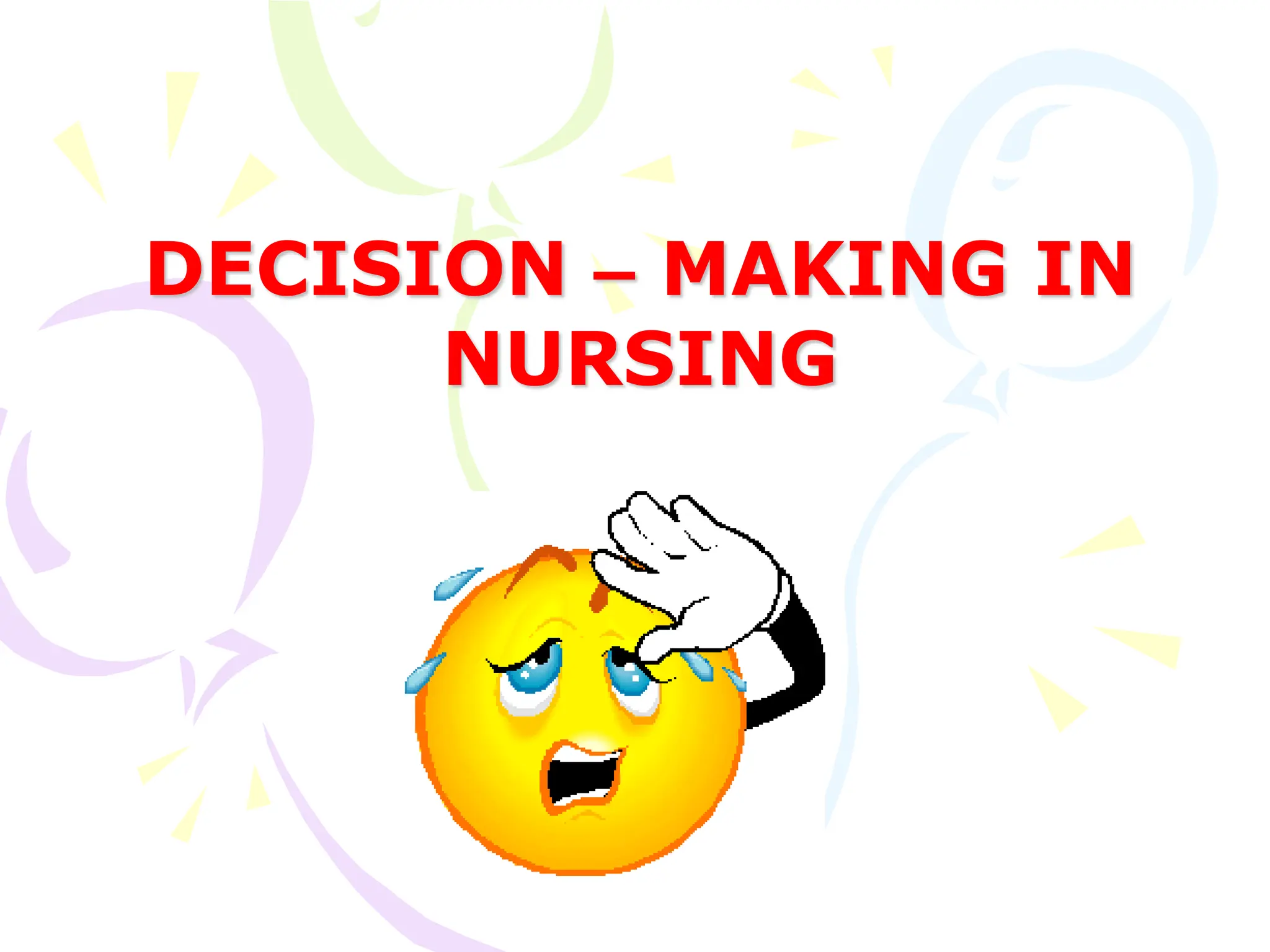 Decision Making procedure in clinical practice | PPT