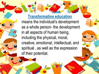 6 Developing Transformative Education | PPTX