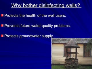6-DisinfectionOfprivateWellswhenwhyandhow.ppt