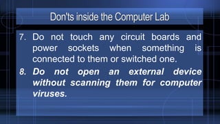 Do's & Don'ts Inside a Computer Lab | PPTX
