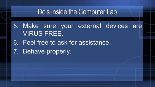 Do's & Don'ts Inside a Computer Lab | PPTX | Computer Peripherals | Computing