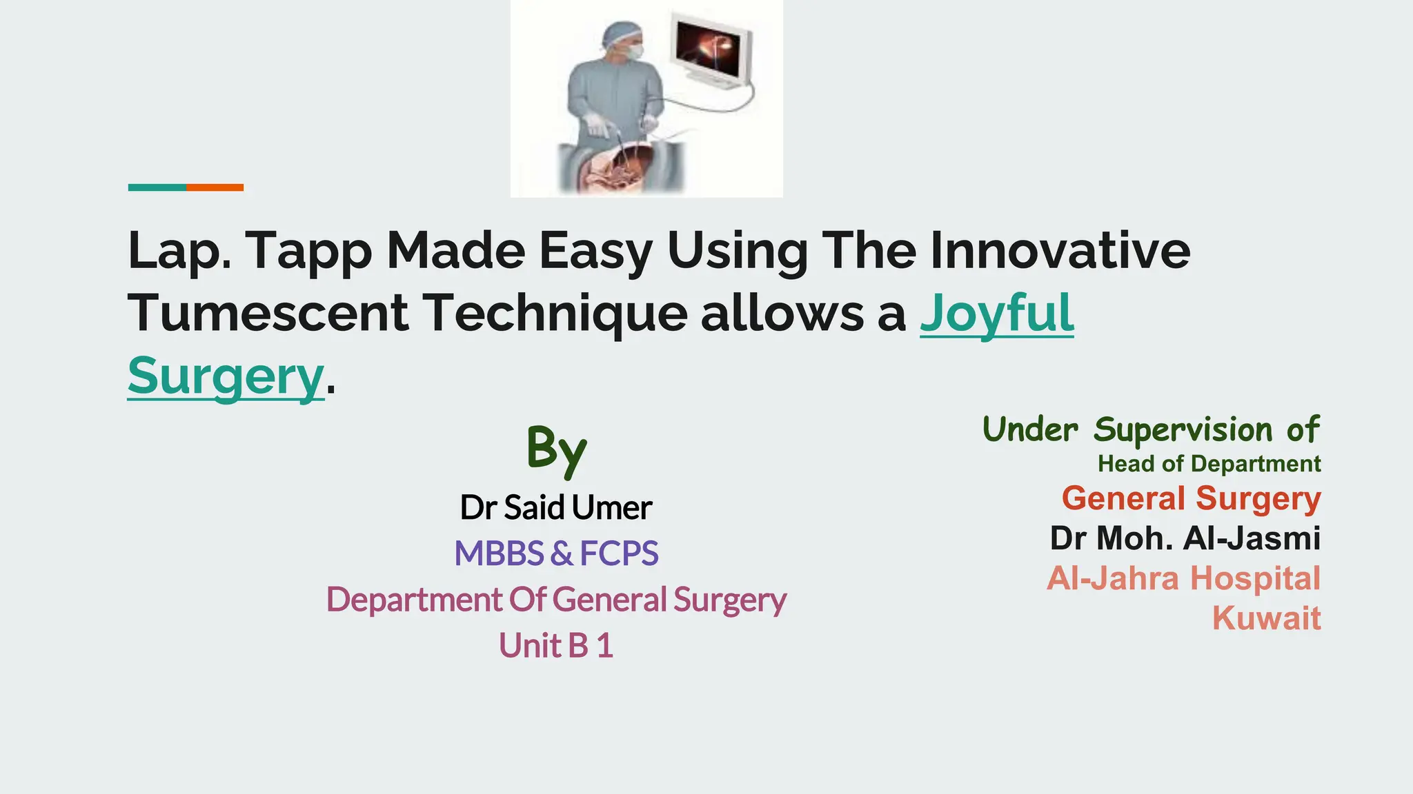 Lap. Tapp Made Easy Using The Innovative Tumescent Technique | PPTX