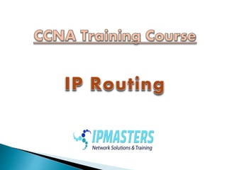 IP Routing Principle | PPTX | Computer Networking | Computing