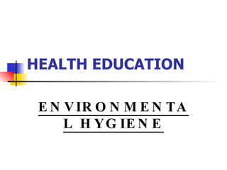 6. environmental hygeine | PPT