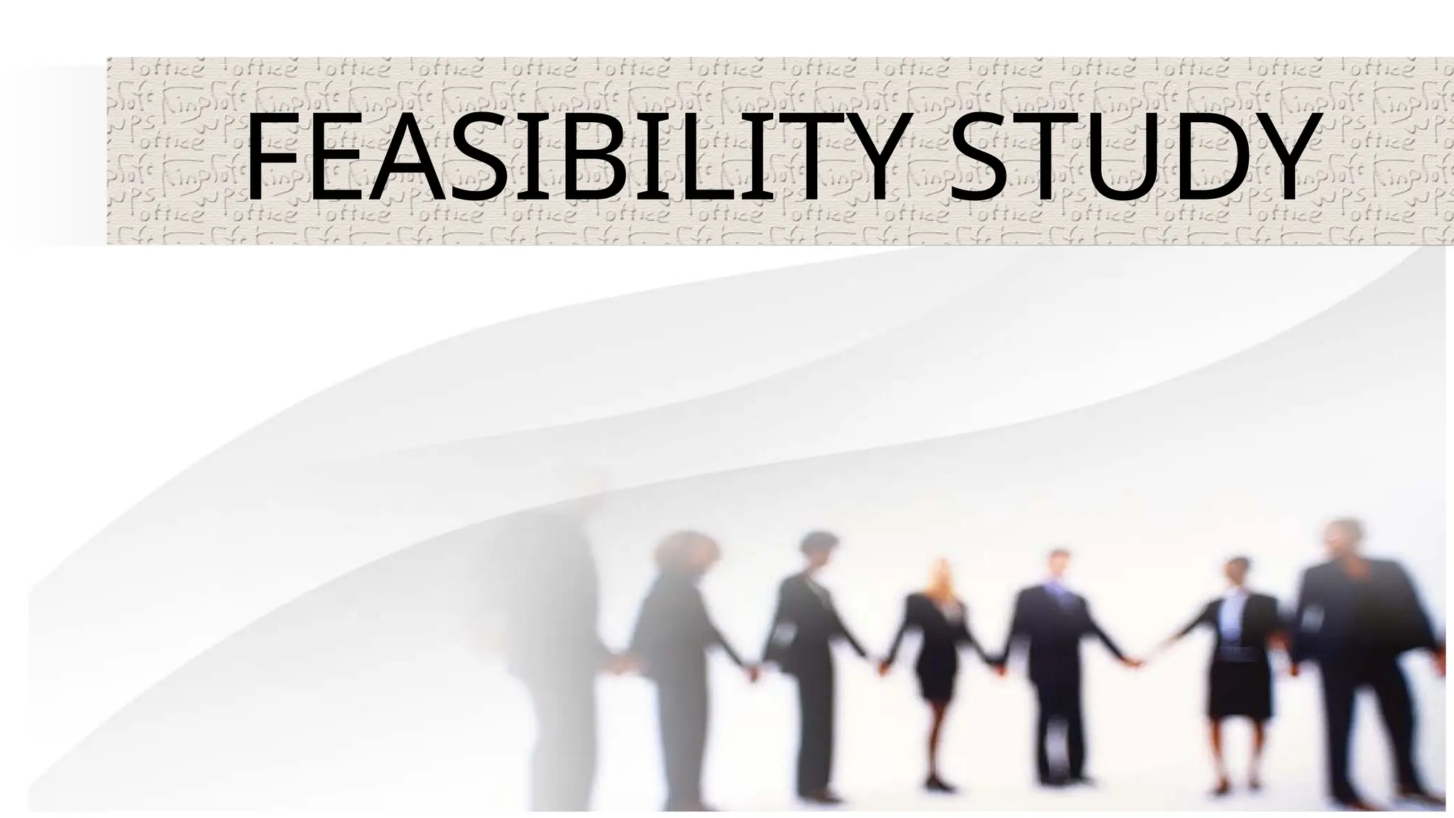 6-FEASIBILITY-STUDY.pptx Filipino sa Piling Larang | PPTX