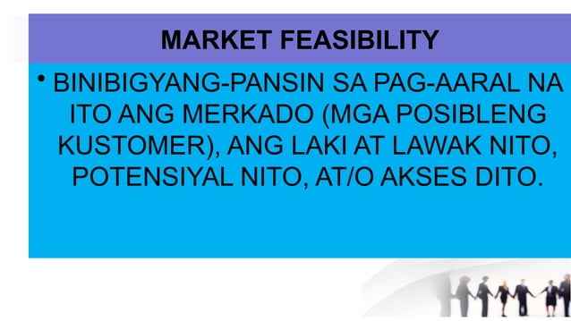 6-FEASIBILITY-STUDY.pptx Filipino sa Piling Larang | PPTX