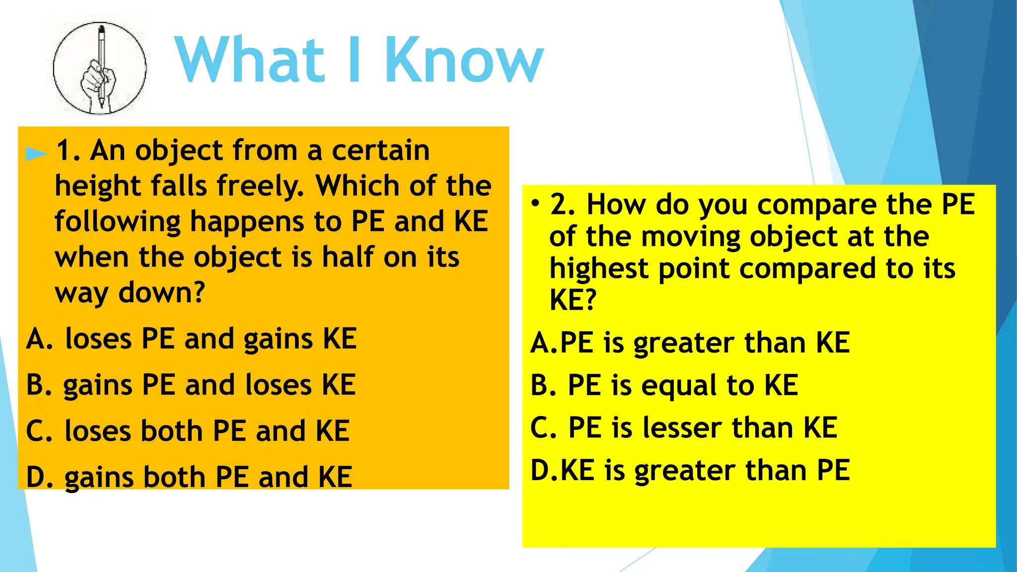 6-G8-Science-Q1-Week-2-3-Potential-and-Kinetic-Energy.pptx
